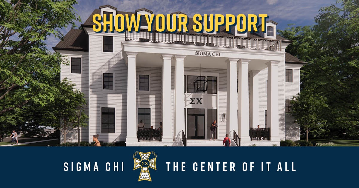 Sigma Chi - The Center of It All